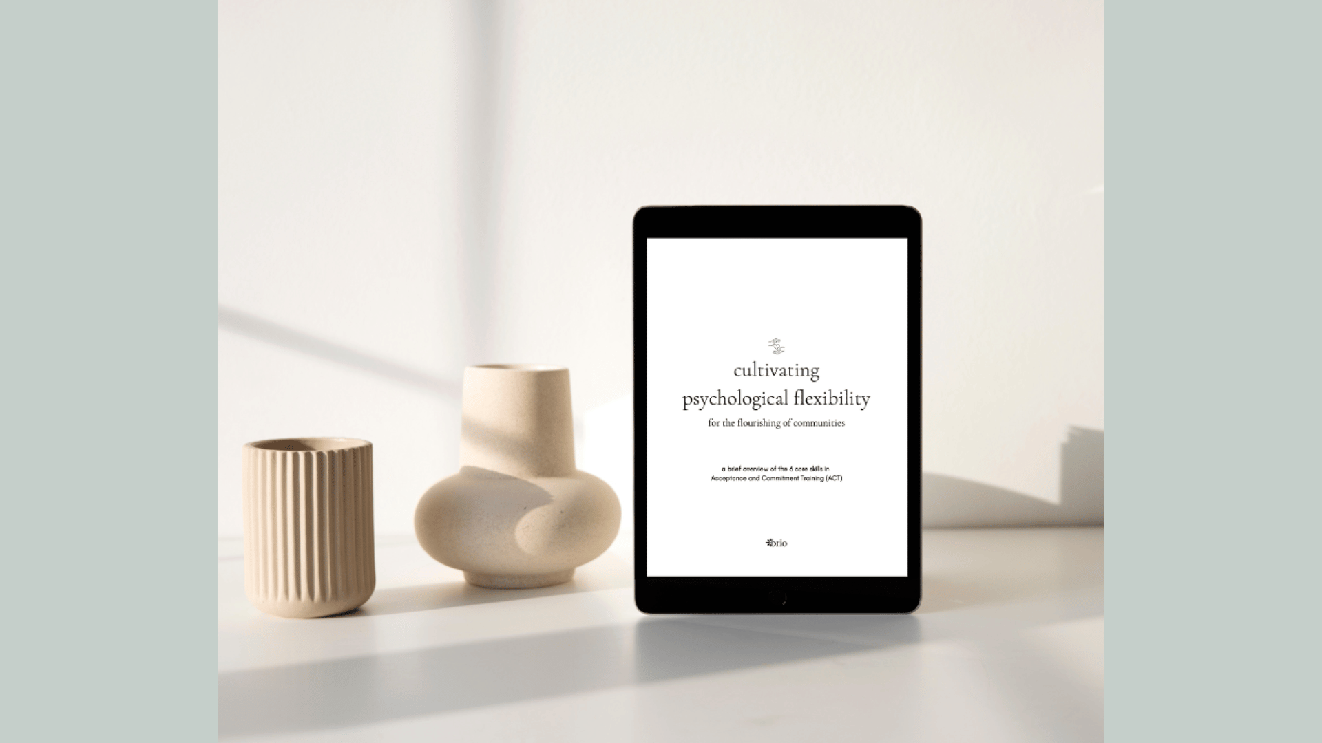 A Guide to Cultivating Psychological Flexibility | Brio Mental Health